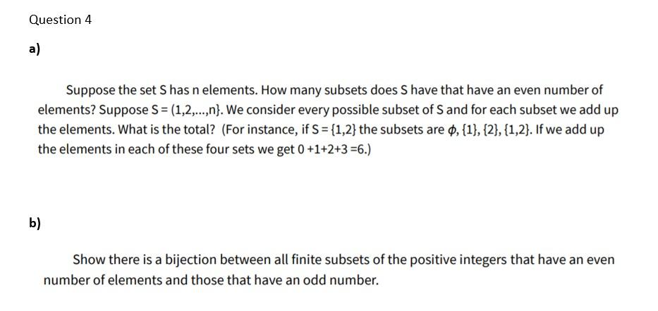 Solved Question 4 a) Suppose the set S has n elements. How | Chegg.com