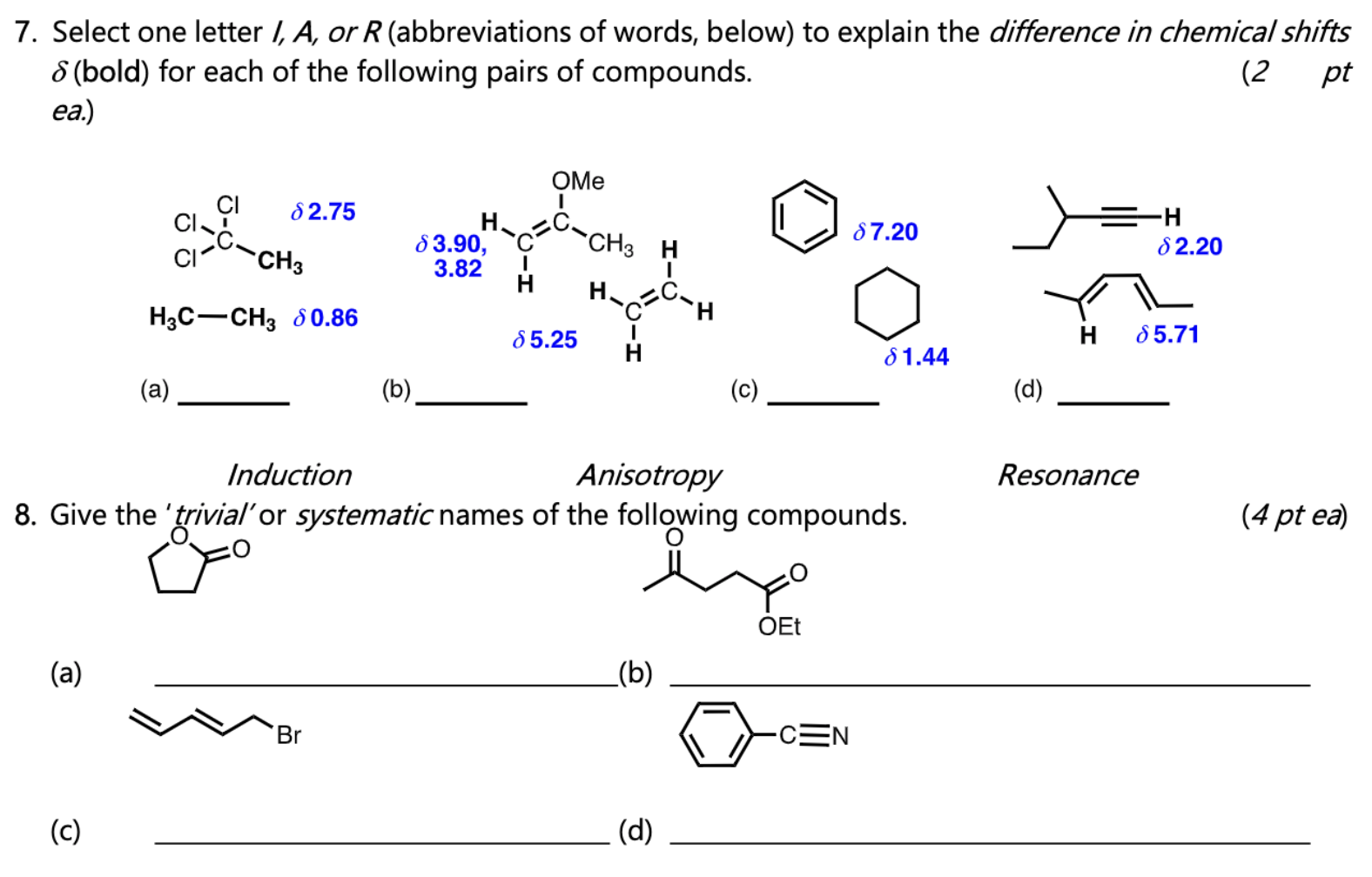Solved 7. Select one letter I, A, or R (abbreviations of | Chegg.com