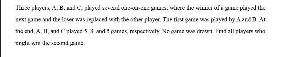 Solved Three players, A, B, and C, played several one-on-one | Chegg.com
