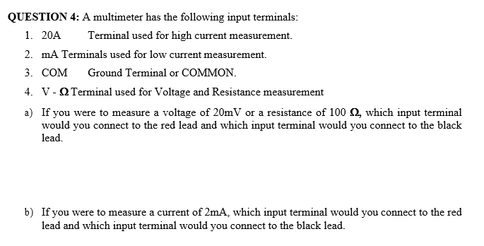 Solved QUESTION 4: A multimeter has the following input | Chegg.com