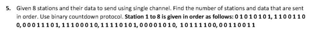Solved 5. Given 8 stations and their data to send using | Chegg.com