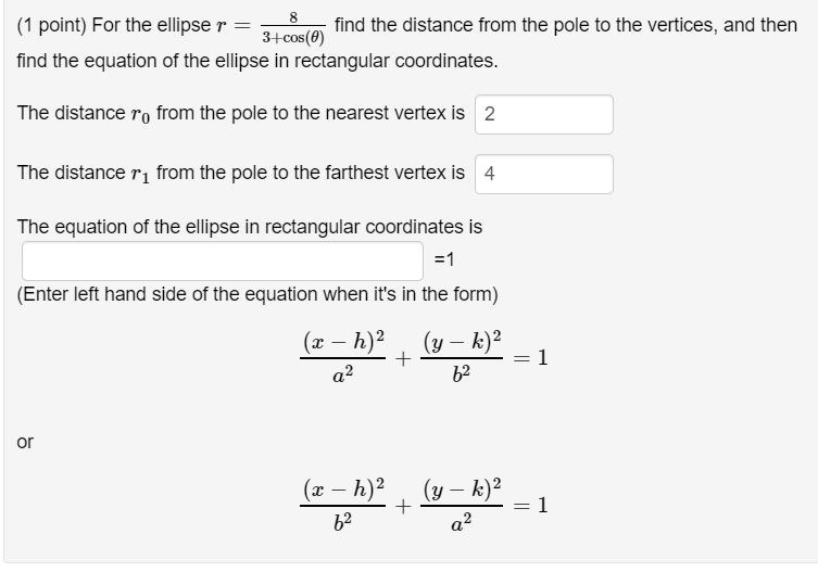 Solved 8 (1 point) For the ellipse r = find the distance | Chegg.com