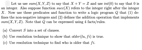 Solved Let us use sum(X,Y,Z) to say that X+Y = and use | Chegg.com