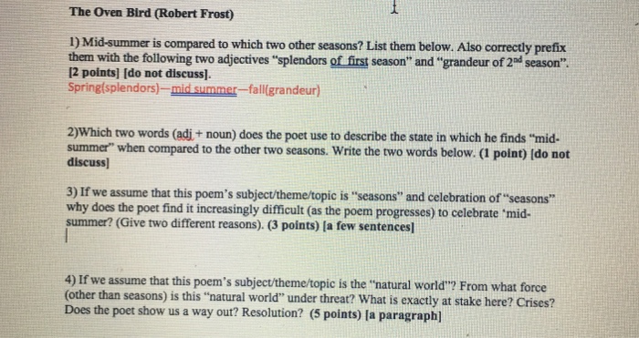 The Oven Bird (Robert Frost) 1) Mid-summer is | Chegg.com