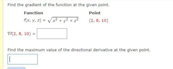 Solved Find the gradient of the function at the given point. | Chegg.com
