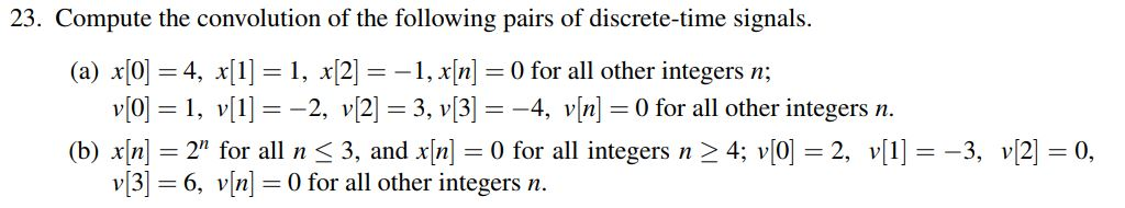 Solved 23. Compute the convolution of the following pairs of | Chegg.com