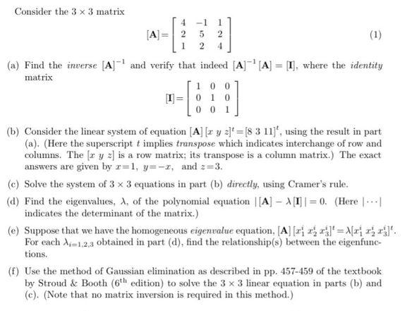 Solved 4 ان کا Consider the 3 x 3 matrix 1 A = 2 5 2 (1) 4 | Chegg.com