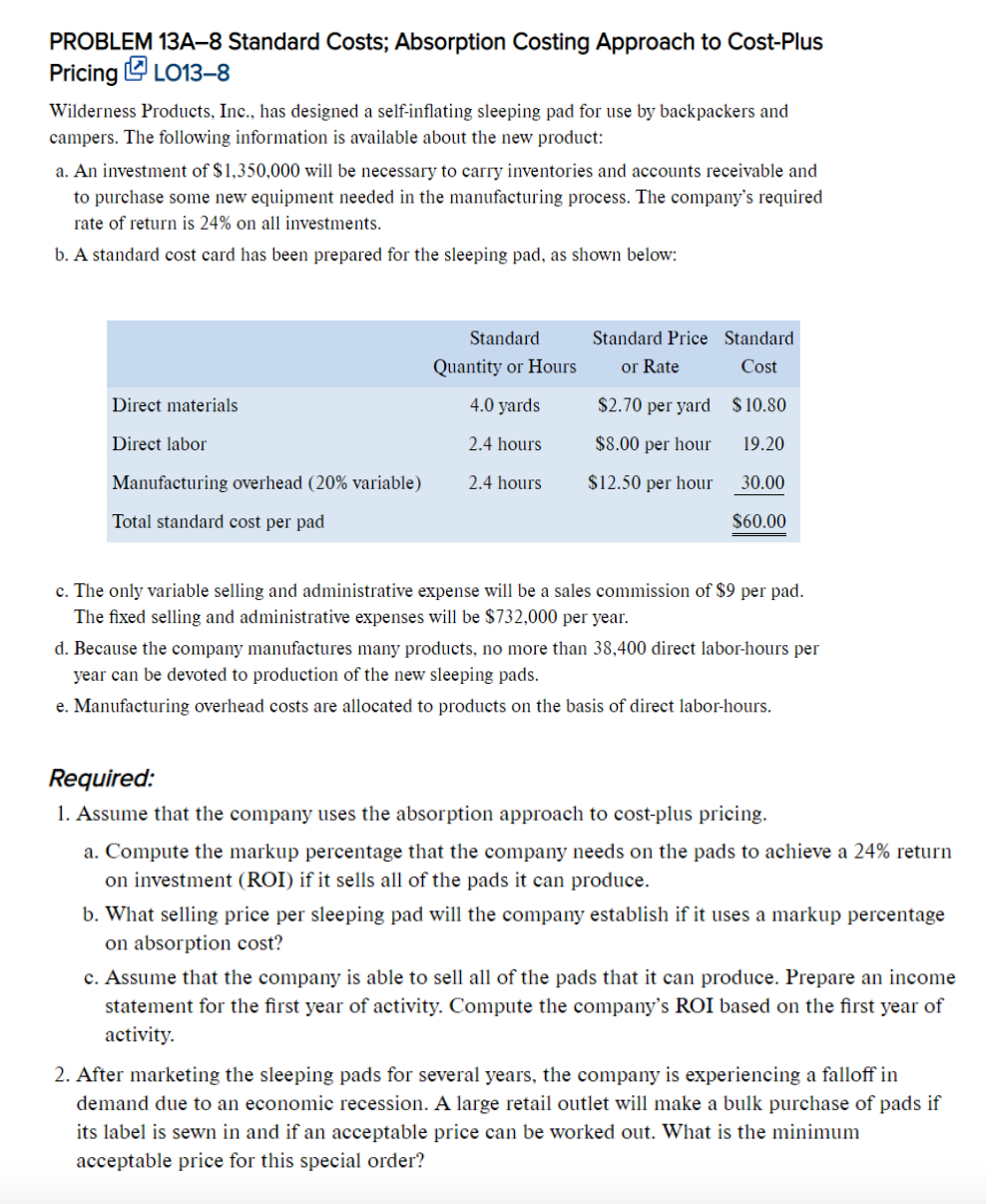 Solved PROBLEM 13A-8 Standard Costs; Absorption Costing | Chegg.com