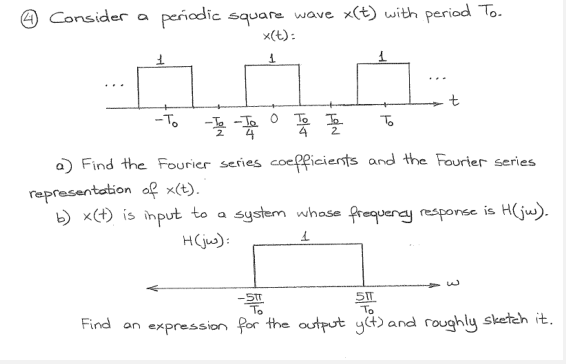 Solved Consider a periodic square wave x(t) with period To. | Chegg.com