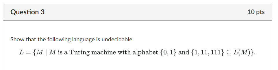 Solved Show that the following language is undecidable: | Chegg.com