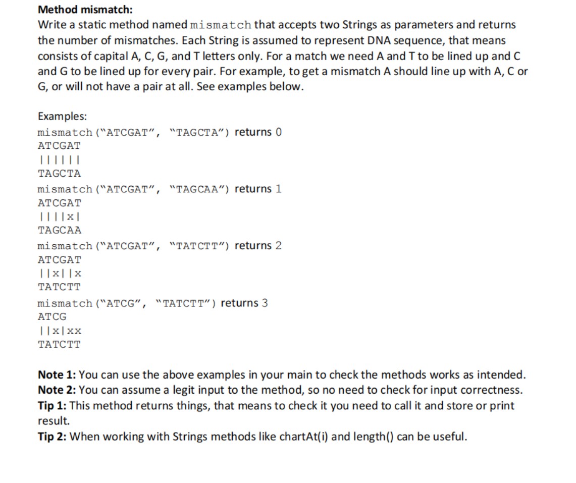 Solved Method mismatch:Write a static method named mismatch | Chegg.com