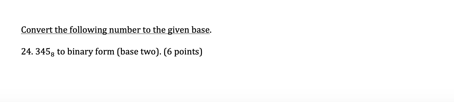 Solved Convert the following number to the given base. 24. | Chegg.com