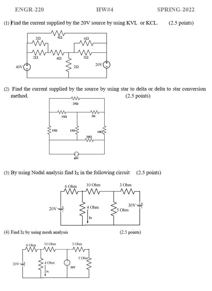 Solved ENGR-220 HW#4 SPRING-2022 (2.5 points) (1) Find the | Chegg.com