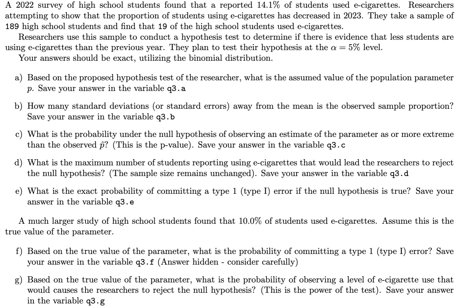 Solved A 2022 ﻿survey of high school students found that a | Chegg.com