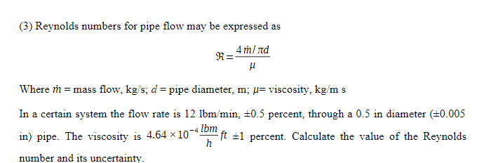 Solved (3) Reynolds numbers for pipe flow may be expressed | Chegg.com