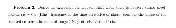 Solved Problem 2. Derive an expression for Doppler shift | Chegg.com