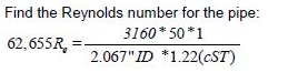 Solved Find the Reynolds number for the pipe: | Chegg.com
