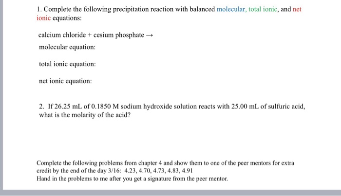 Solved 1. Complete the following precipitation reaction with | Chegg.com