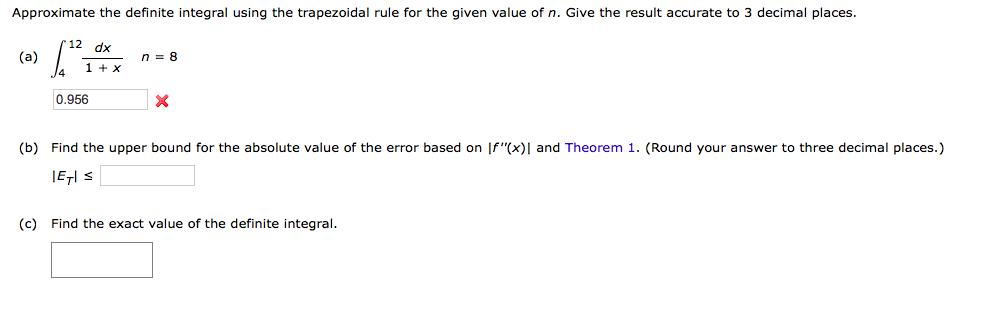 Solved Approximate the definite integral using the | Chegg.com