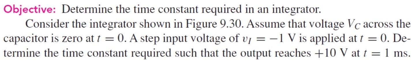 Solved Objective: Determine the time constant required in an | Chegg.com