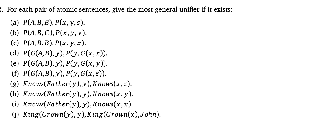 Solved For each pair of atomic sentences, give the most | Chegg.com