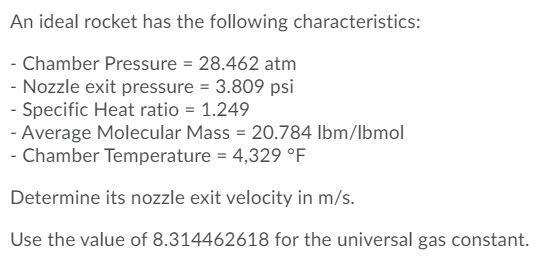 Solved An ideal rocket has the following characteristics: - | Chegg.com
