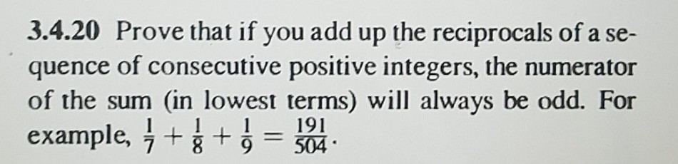 Solved 3.4.20 Prove that if you add up the reciprocals of a | Chegg.com