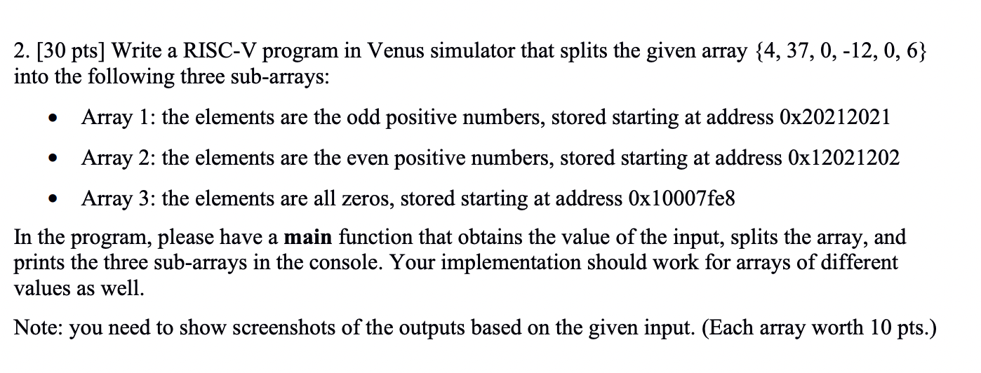 Solved . 2. [30 pts] Write a RISC-V program in Venus | Chegg.com
