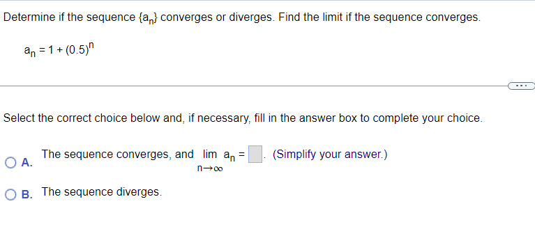 Solved Determine if the sequence {an} converges or diverges. | Chegg.com