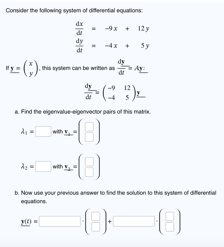 Solved Consider the following system of differential | Chegg.com