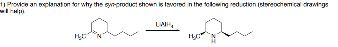 Solved 1) Provide an explanation for why the syn-product | Chegg.com