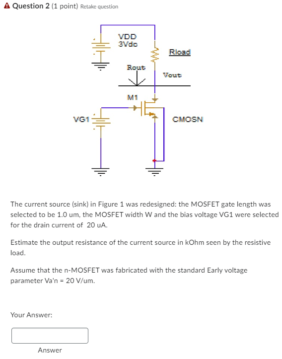 Solved A Question 1 (1 point) Retake question The n-MOSFET | Chegg.com