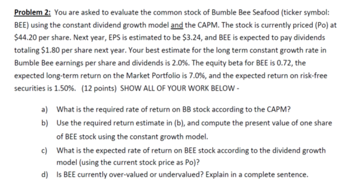 Solved Problem 2: You are asked to evaluate the common stock | Chegg.com