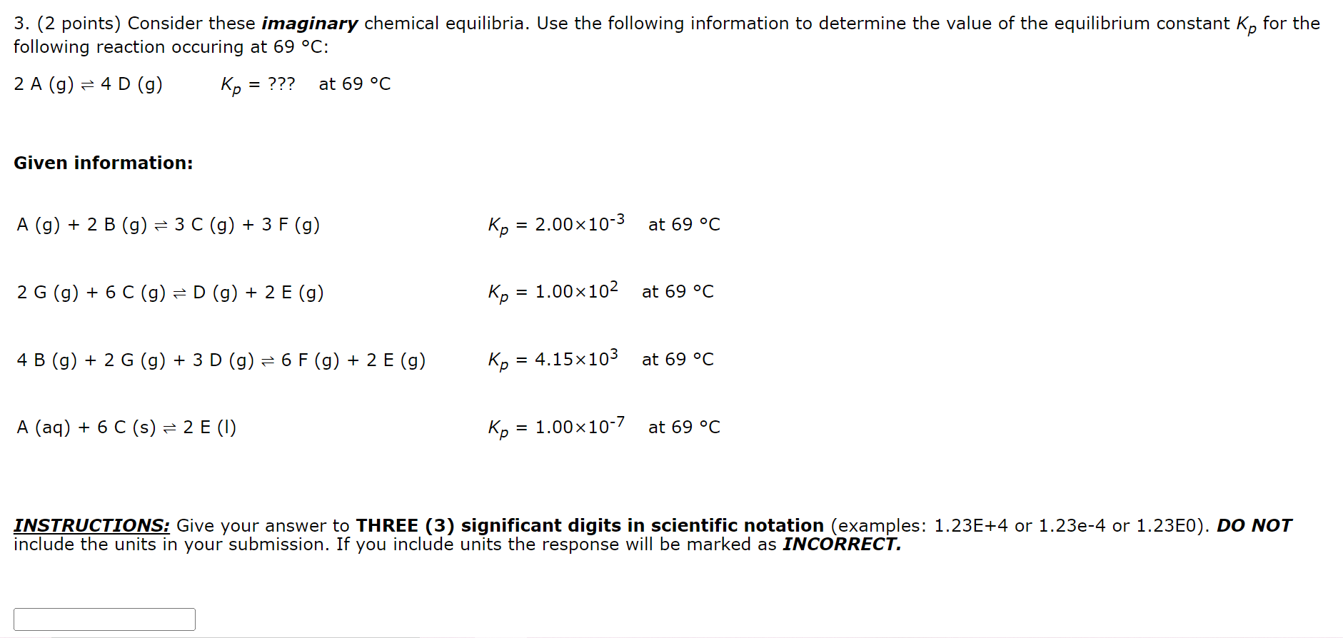 Solved 3. (2 points) Consider these imaginary chemical | Chegg.com