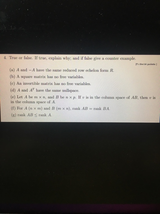 Solved 4. True or false. If true, explain why; and if false | Chegg.com