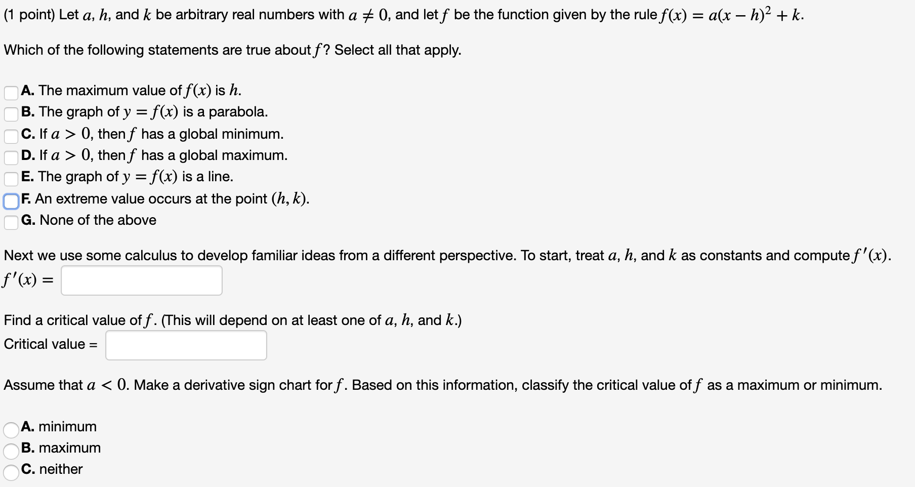 Solved (1 point) Let a, h, and k be arbitrary real numbers | Chegg.com Solved (1 point) Let a, h, and k be arbitrary real numbers | Chegg.com