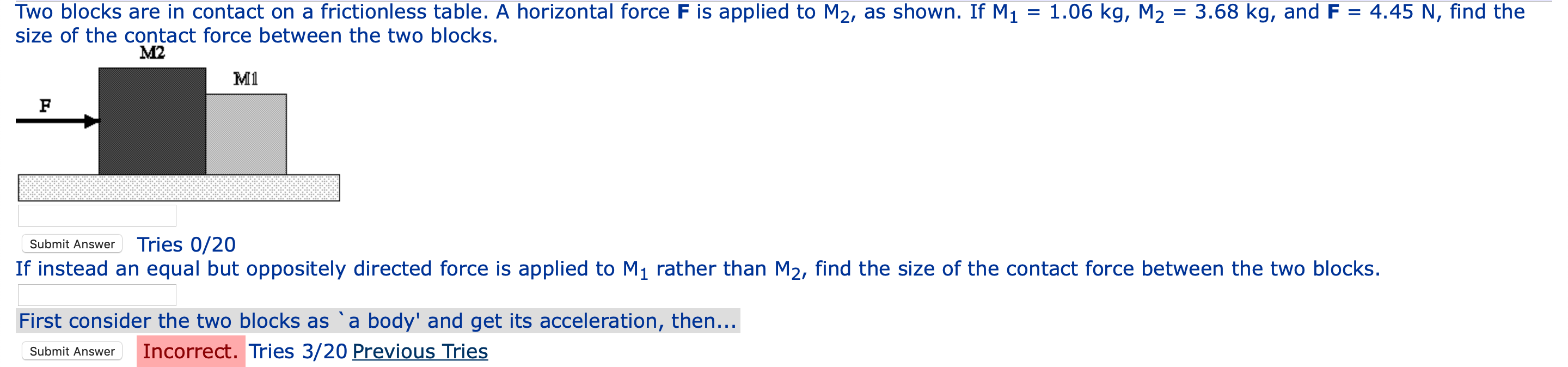 Solved Two blocks are in contact on a frictionless table. A | Chegg.com