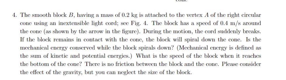 Solved 4. The smooth block B, having a mass of 0.2 kg is | Chegg.com