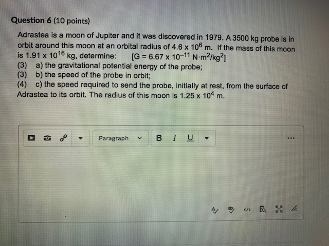 Solved Question 6 (10 points) Adrastea is a moon of Jupiter | Chegg.com
