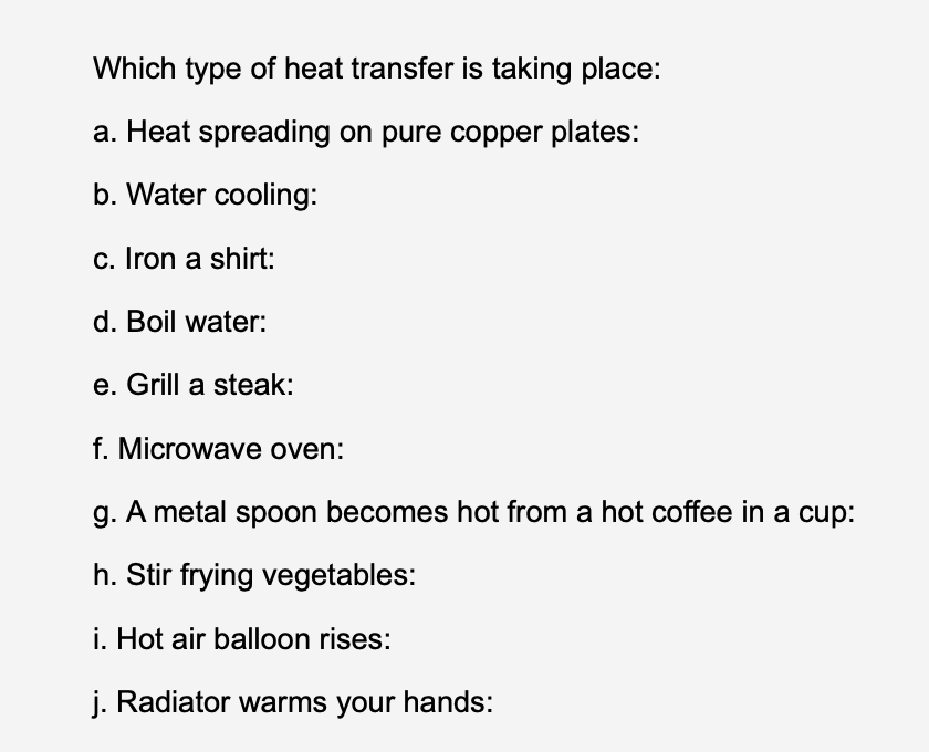 Solved Which type of heat transfer is taking place: a. Heat | Chegg.com