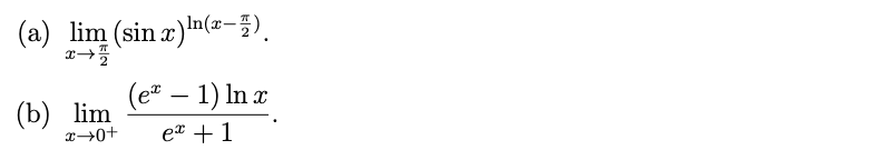 Solved 2. [These two limit problems are used to measure the | Chegg.com