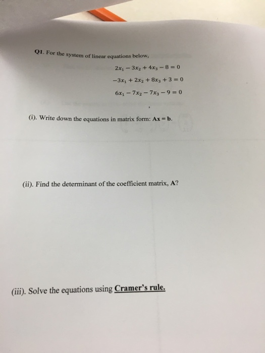Solved Q1. For the system of linear equations below, 2x,-3x2 | Chegg.com