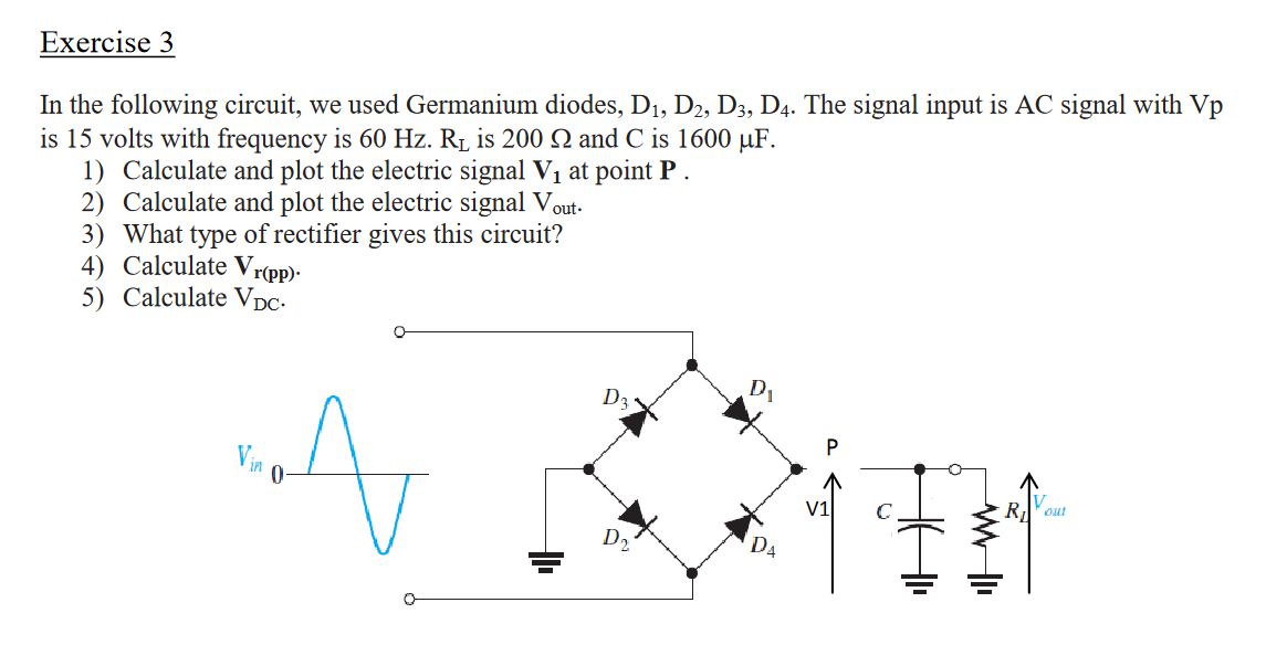 Solved n the following circuit, we used Germanium diodes, | Chegg.com