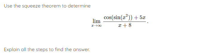 Solved Use the squeeze theorem to determine | Chegg.com