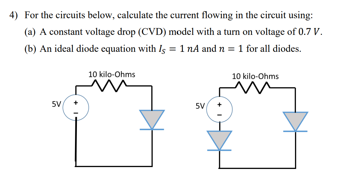 Solved 4) For the circuits below, calculate the current | Chegg.com