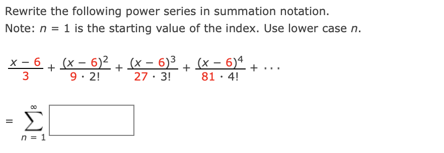 Solved Rewrite the following power series in summation | Chegg.com