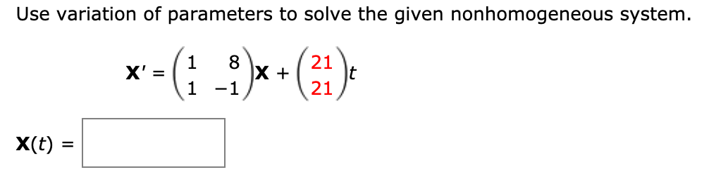 Solved Use variation of parameters to solve the given | Chegg.com