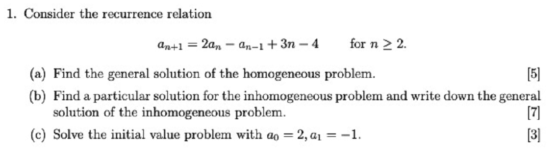 Solved 1. Consider the recurrence relation an+1 = 2an-an-1 | Chegg.com