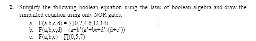 Solved 2 Simplify The Following Boolean Equation Using The Chegg