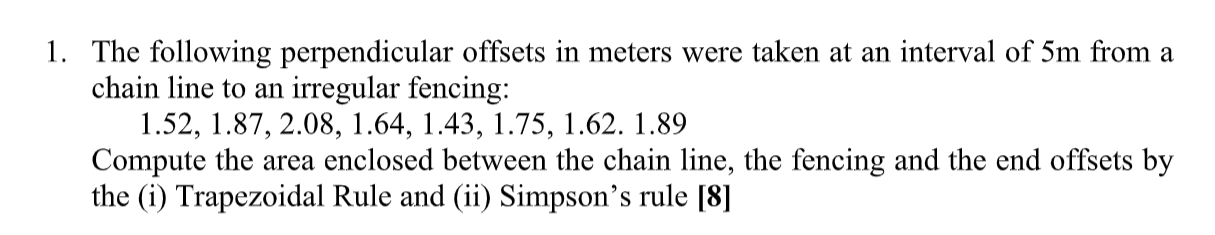 Solved 1. The following perpendicular offsets in meters were | Chegg.com